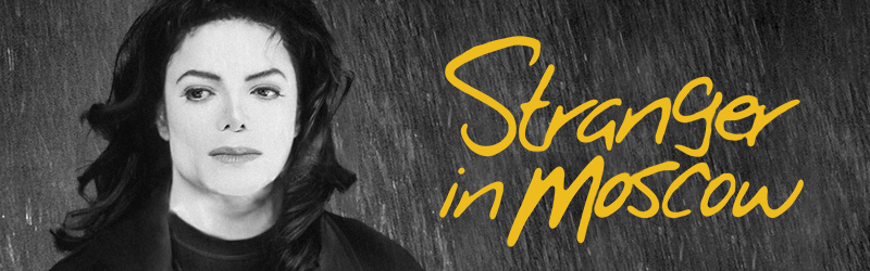 stranger-in-moscow-banner-small – Michael Jackson World Network